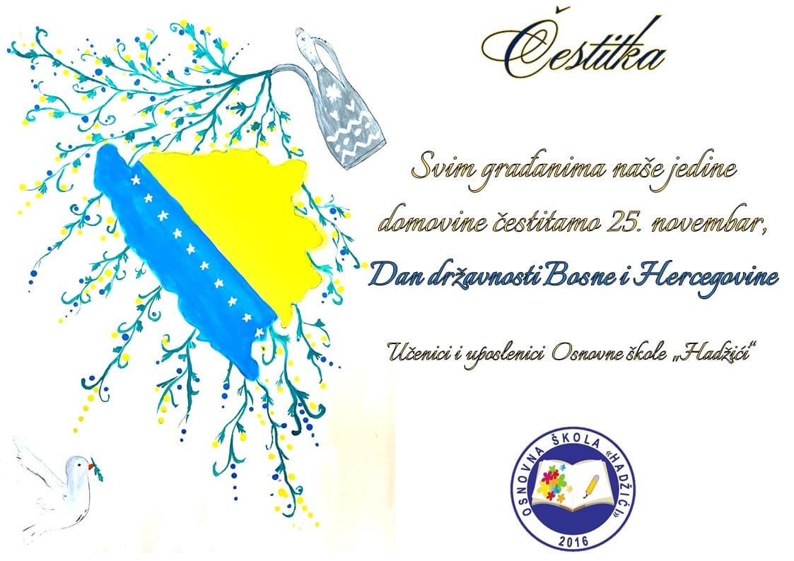 Dan državnosti Bosne i Hercegovine | Osnovna škola "Hadžići"